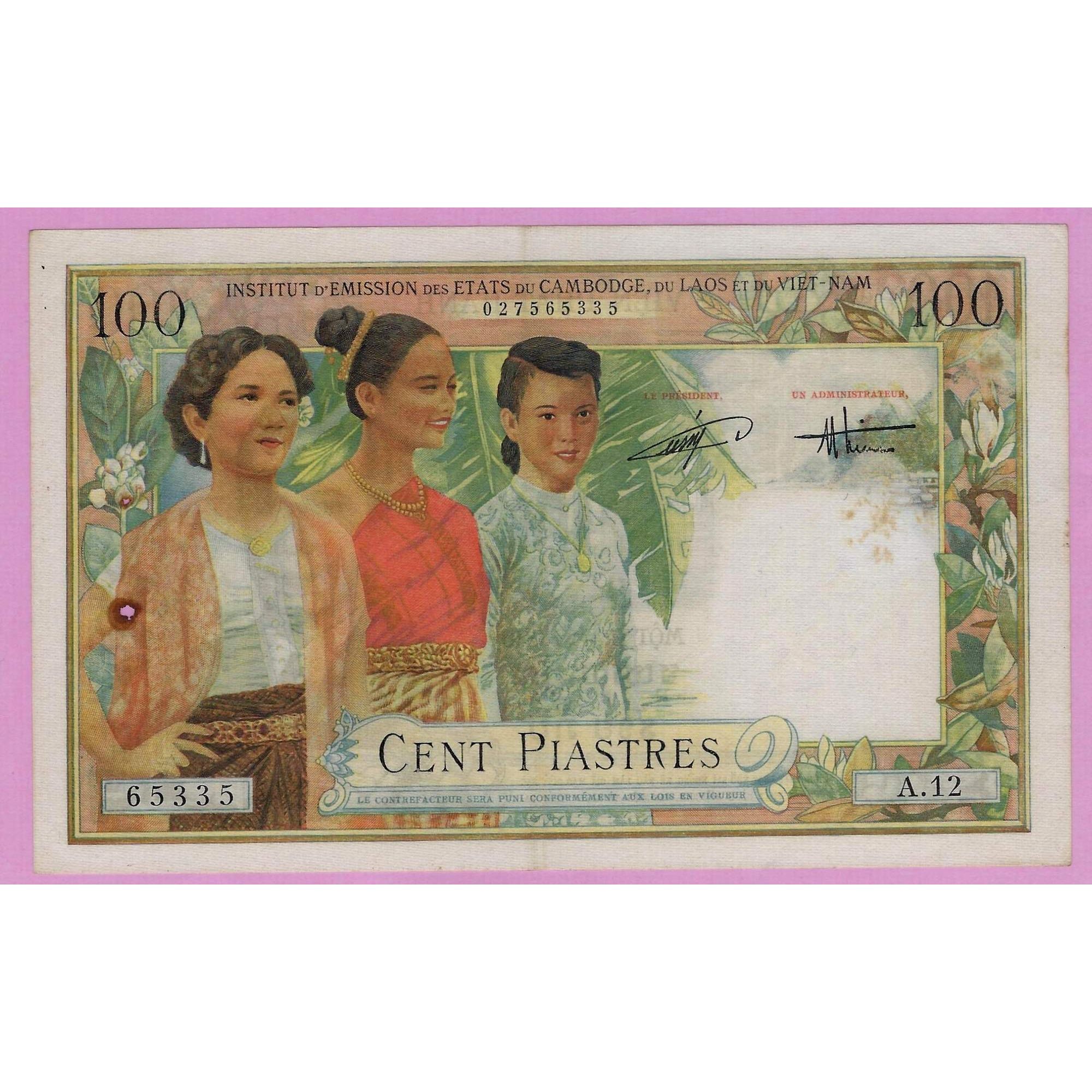 FRENCH INDOCHINA VIETNAM 100 PIASTRES = 100 DONG 1954 P-108 XF++(TK 14 ...